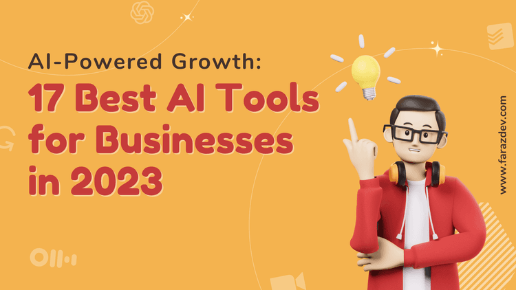 17 Best AI Tools for Small Businesses(AI-Powered Growth)